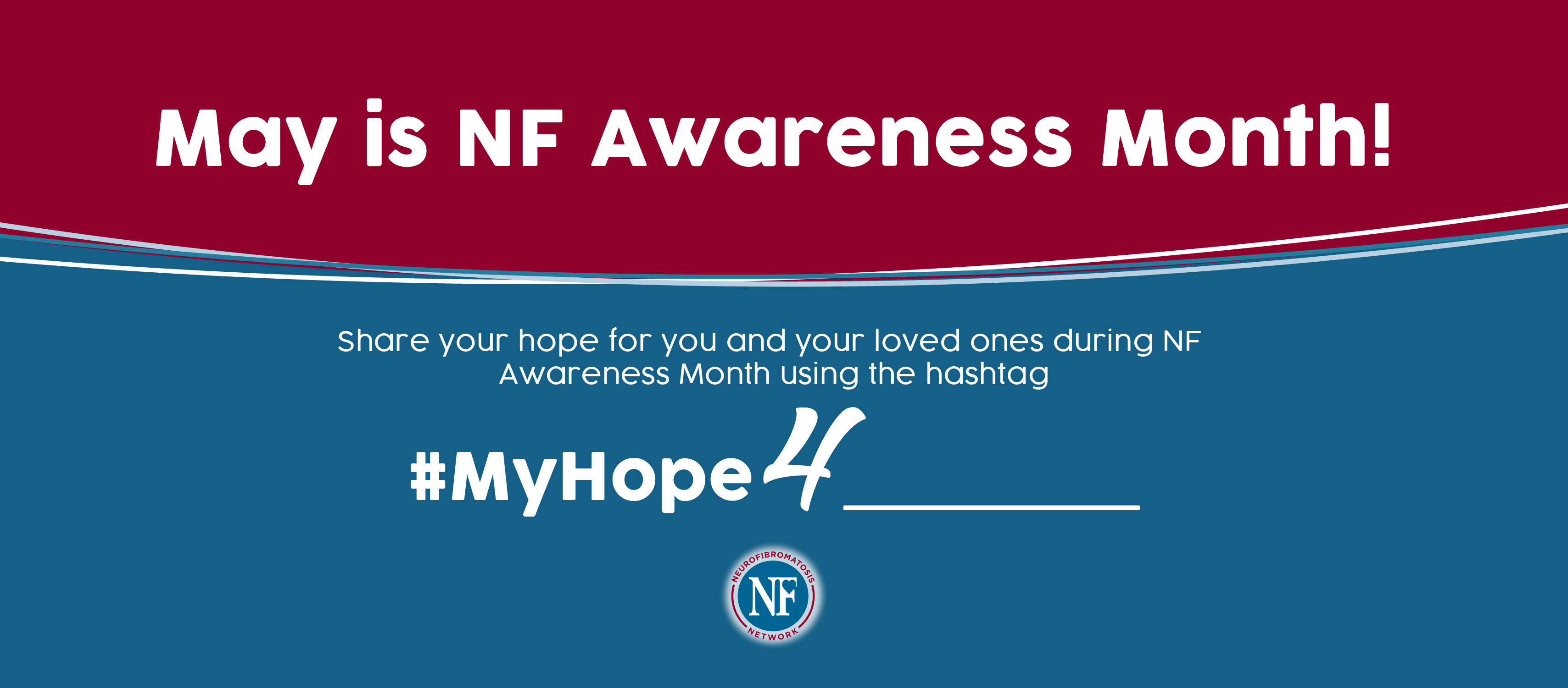 NF Awareness Campaign - Neurofibromatosis Network